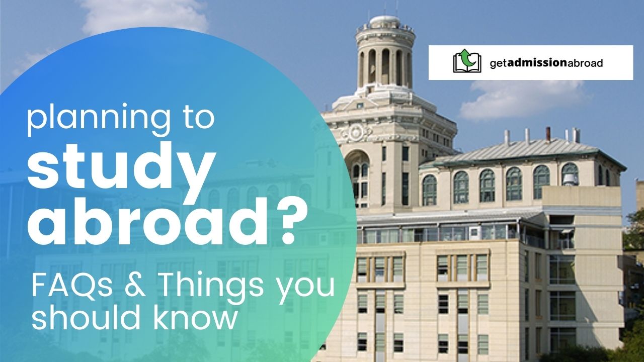 Important Questions that students ask while planning for Abroad Studies ...